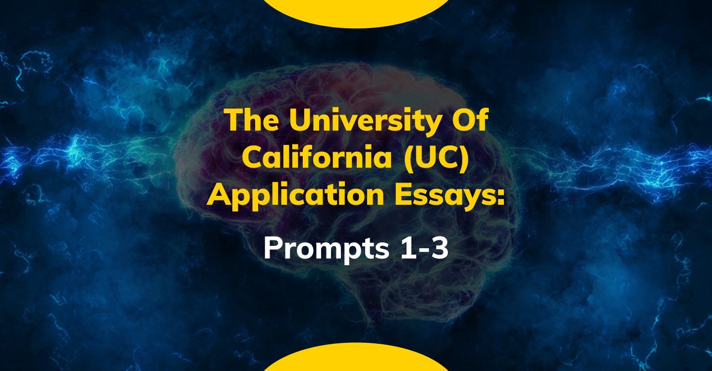 Collegify | The University Of California (UC) Application Essays ...